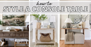 9 Ways to Style a Console Table - Nikki's Plate