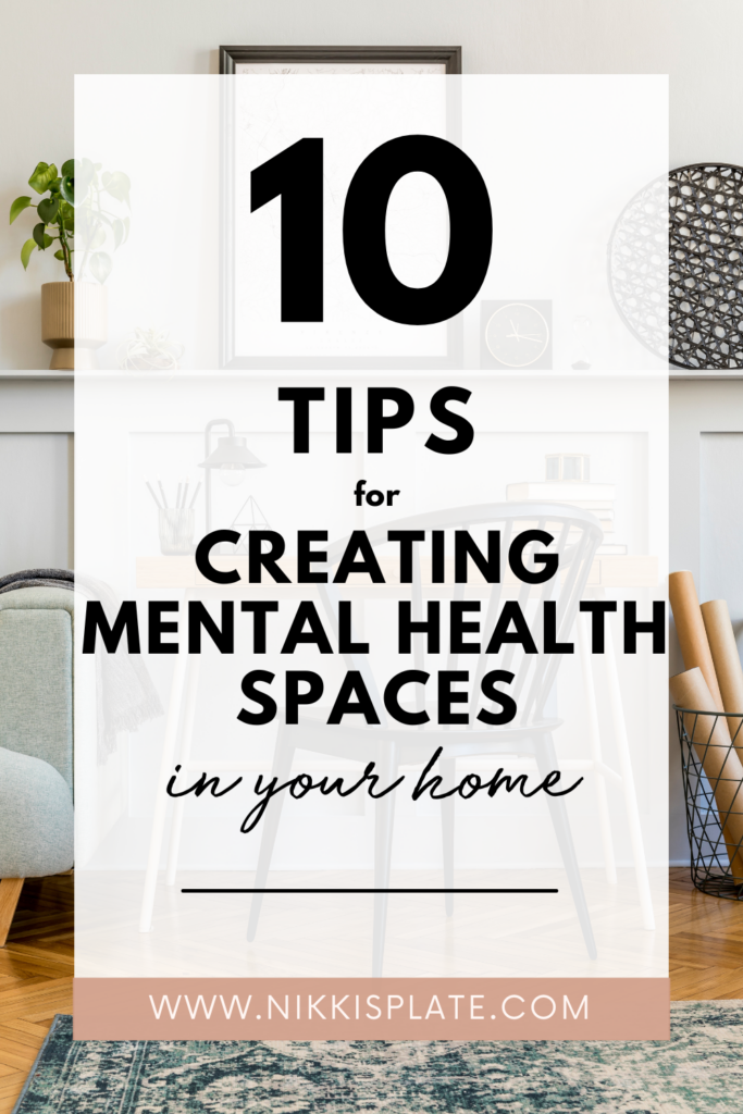 10 Tips for Creating Mental Health Spaces in Your Home - NP