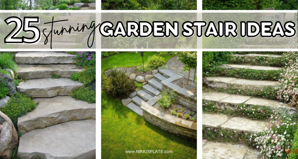 25 Garden Stairs Ideas to Take Elevate Your Outdoor Space