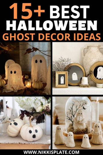 15 Best Halloween Ghost Decor Ideas - Nikki's Plate