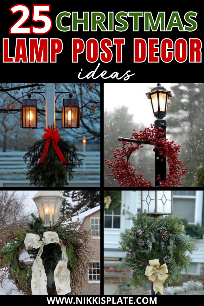 25 Festive Christmas Lamp Post Decor Ideas - Nikki's Plate