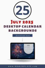 25 Free July 2025 Desktop Calendar Backgrounds (EASY DOWNLOAD)