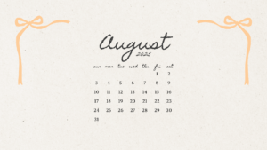 30 Free August 2025 Desktop Calendar Backgrounds (EASY DOWNLOAD)